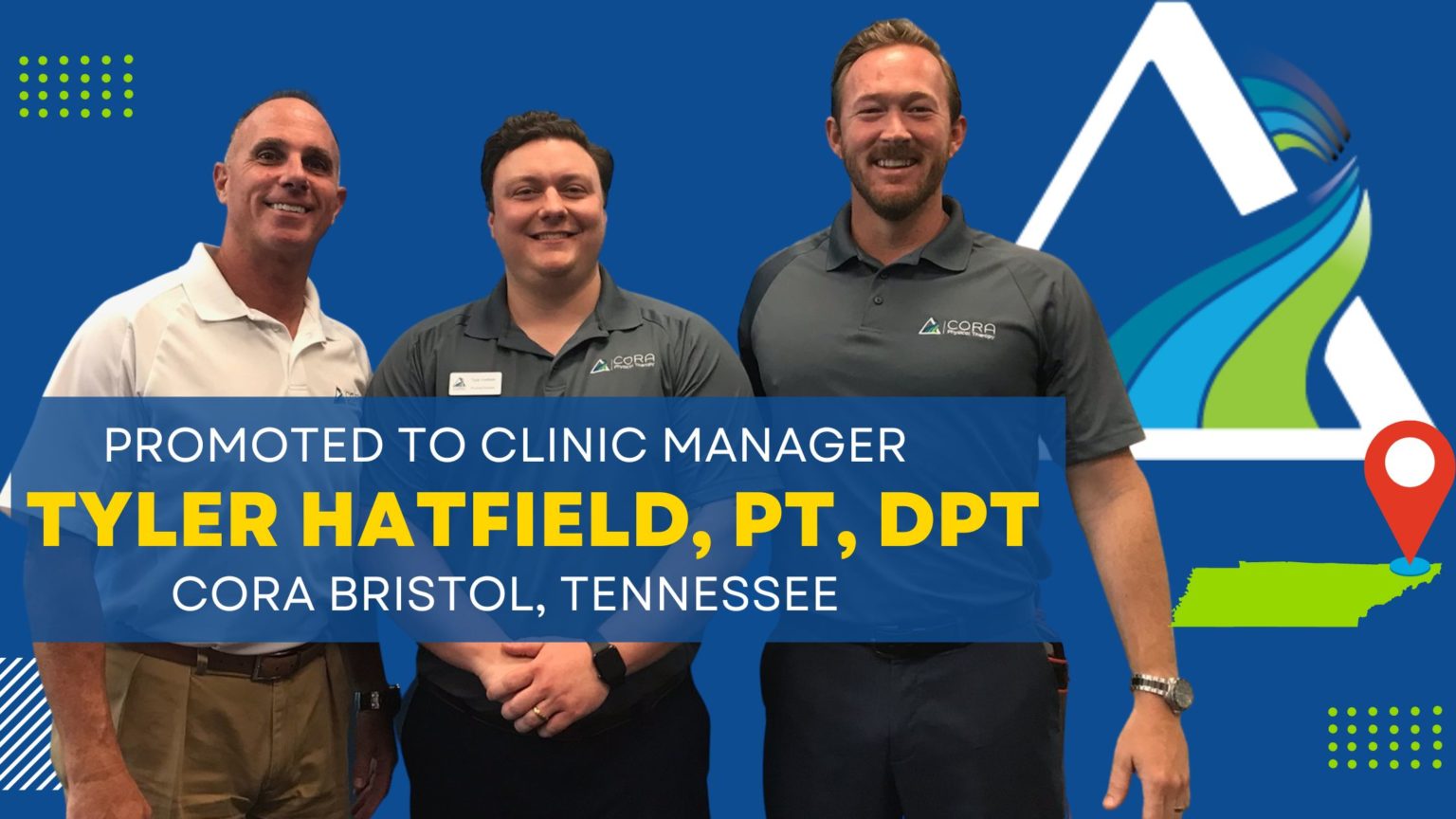 Tyler Hatfield, PT, DPT Promoted to Clinic Manager of CORA Bristol ...